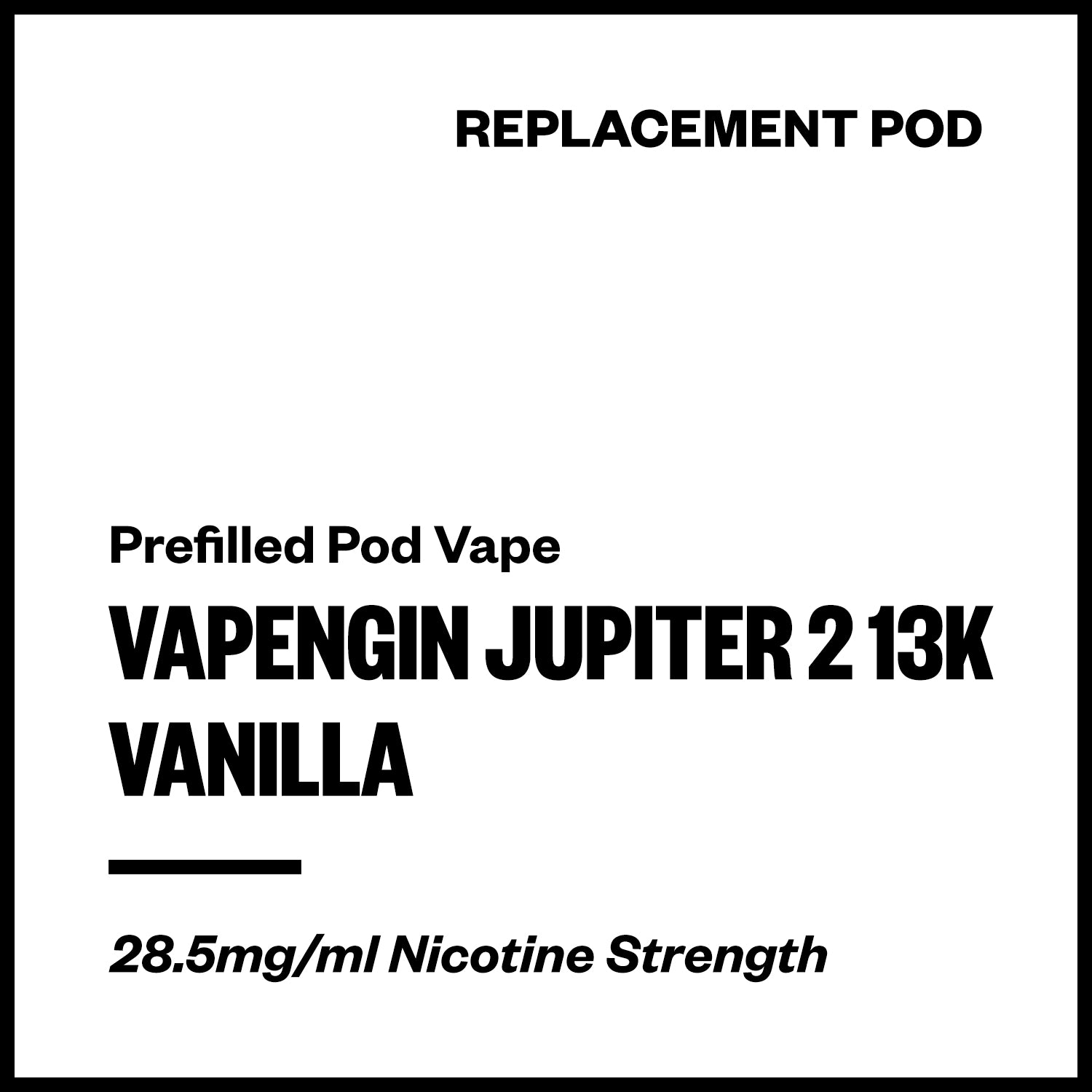 Vapengin Jupiter 2 - Vanilla (13,000 Puffs Replacement Pod) – Vapourium